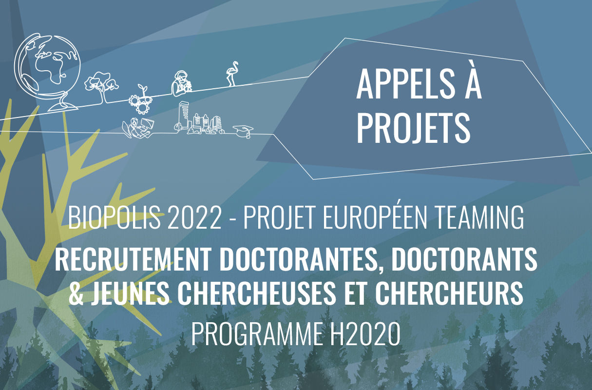 Appel à projets Biopolis 2022 - Projet européen teaming - Université de ...
